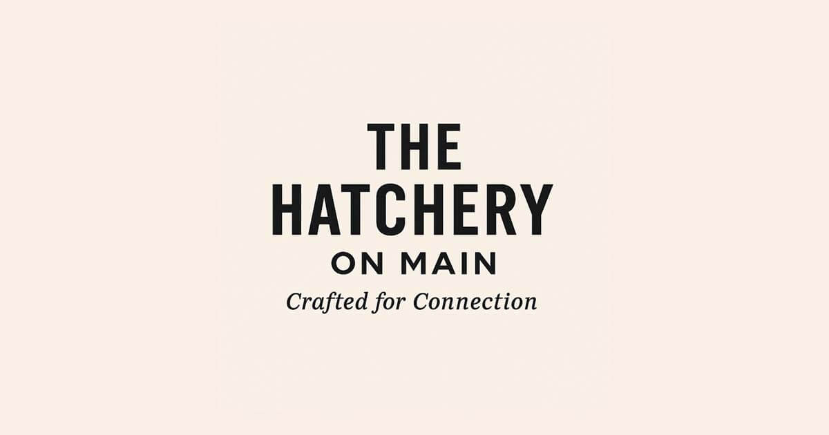 Home | The Hatchery on Main